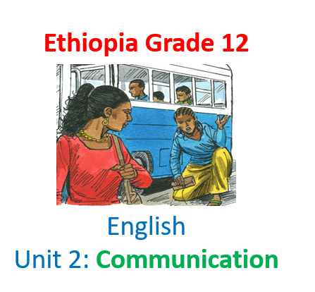 Grade 12 English Unit 2 - Communication Question Answers